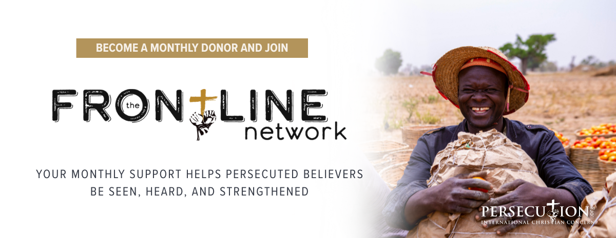 The Frontline Network - International Christian Concern